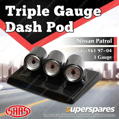 SAAS Triple Gauge Dash Pod for Nissan Patrol GU Y61 1997 - 2004 3 Gauge ...