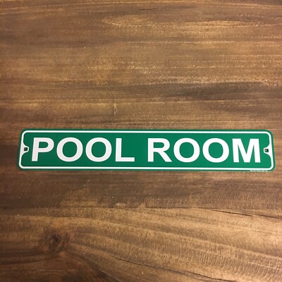 Metal Street Sign Pool Room Biker Bar Billiard or Swimming Decor 3"x18 ...