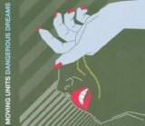 MOVING UNITS - Dangerous dreams - CD Album | eBay