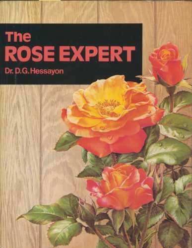 Rose Expert (Expert series) - Paperback By Hessayon, D G - GOOD | eBay