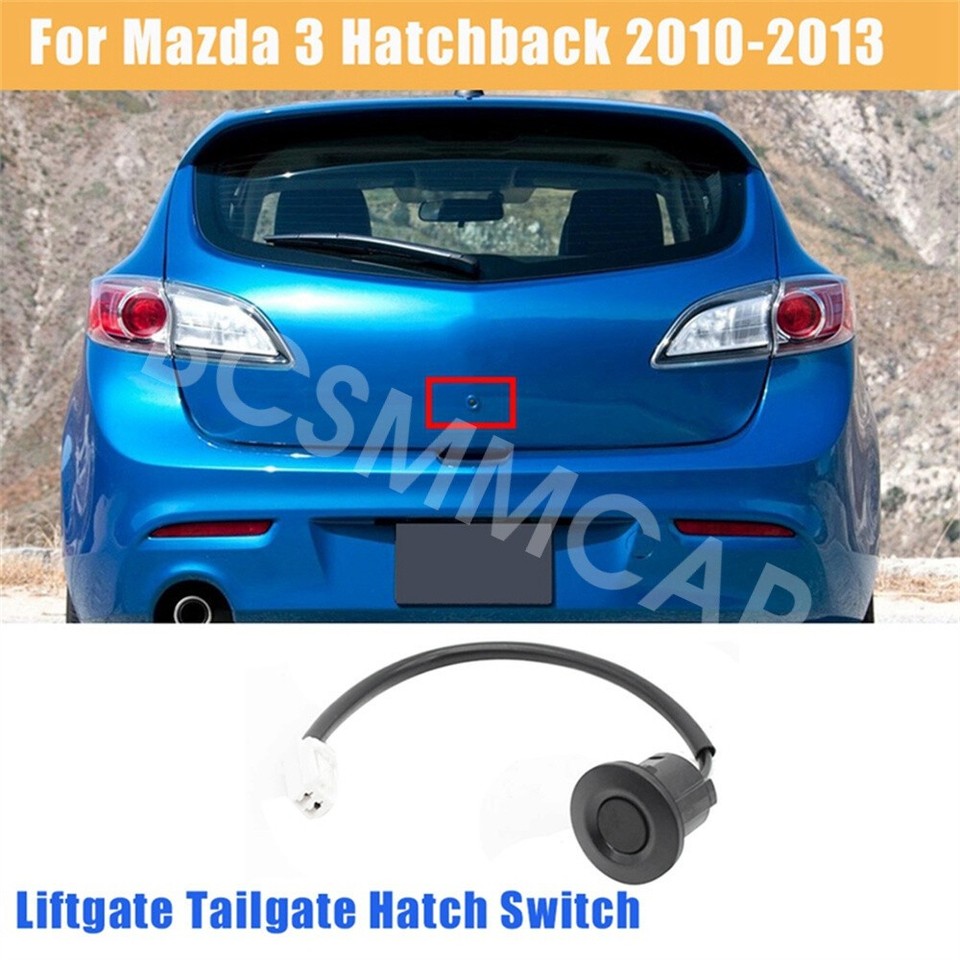 Car Rear Trunk Tailgate Hatch Switch Button Fit For Mazda 3 Hatchback ...