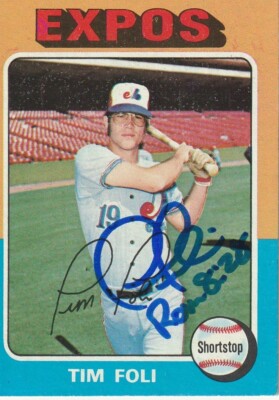 TIM FOLI MONTREAL EXPOS SIGNED 1975 TOPPS CARD #149 | eBay
