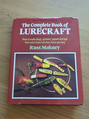 The Complete Book of Lurecraft Hardcover Russ Mohney 9780943822983| eBay