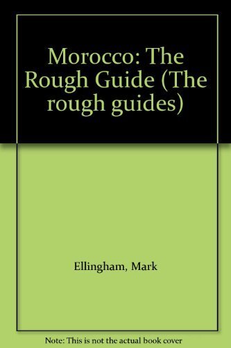 Morocco: The Rough Guide (The rough guides) By Mark Ellingham, S | eBay
