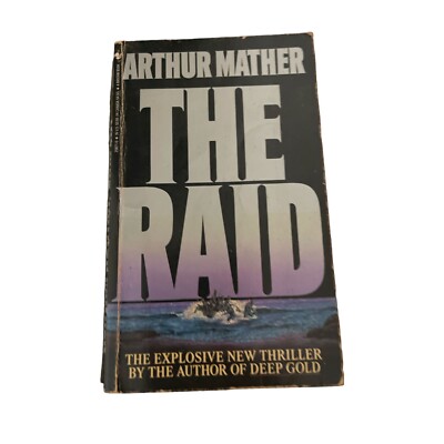 The Raid Arthur Mather 1986 Political Thriller Adventure 9780553258714 ...