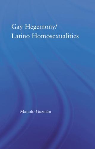 Latino Communities: Emerging Voices-Political, Social, Cultural and Legal Issues Ser.: Gay ...
