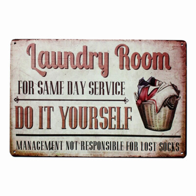 2xTin Sign Laundry Room for same day service Management not responsible ...