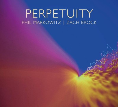 Phil Markowitz | Zach Brock Perpetuity CD DT9031 NEW | eBay