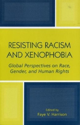 Camille Hazeur Resisting Racism and Xenophobia (Paperback) (UK IMPORT ...