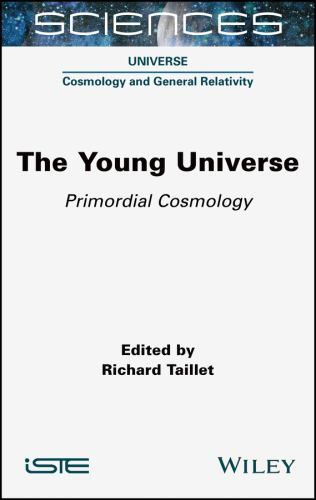 The+Young+Universe+%3A+Primordial+Cosmology+by+Richard+Taillet+%282022 ...