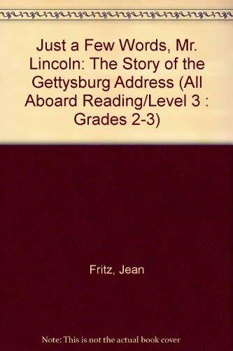 Just a Few Words, Mr Lincoln: - Hardcover - VERY GOOD 9780448401713| eBay