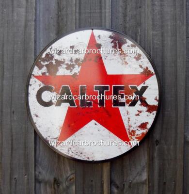 CALTEX STAR PETROL 'RUSTY' LOOK 355mmD 14 INCH HEAVY STEEL SIGN NOT TIN ...