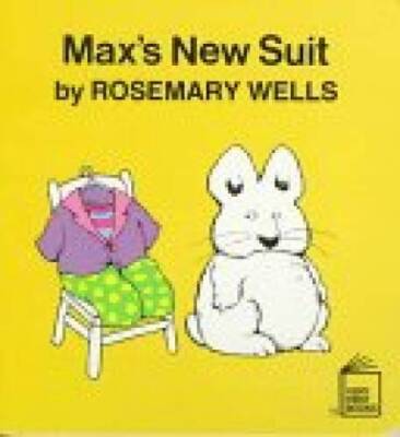 Maxs New Suit (Very First Books) - Board book By Wells, Rosemary - GOOD ...