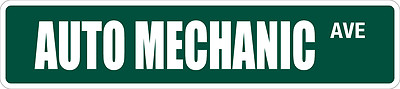 *Aluminum* Auto Mechanic 4" x 18" Metal Novelty Street Sign SS 437 | eBay