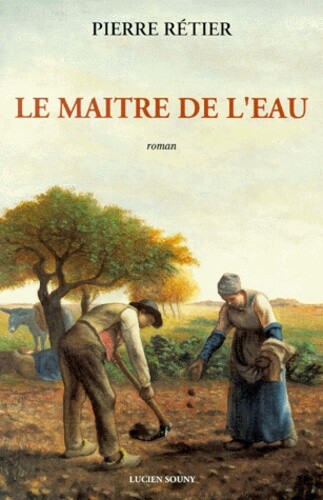 Le Maitre de l'eau, Pierre Retier | eBay