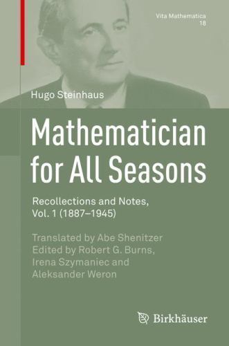 Vita Mathematica Ser.: Mathematician for All Seasons : Recollections ...