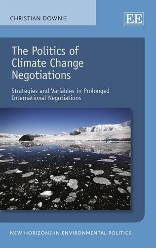 Christian Downie The Politics of Climate Change Negotiations (Hardback ...