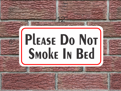 Please Do Not Smoke in Bed Metal Sign 6"x12" | eBay