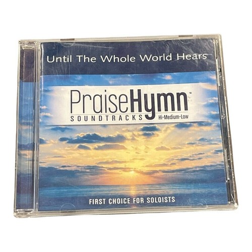 Until the Whole World Hears Praise Hymn Soundtracks Hi-Med-Low ...