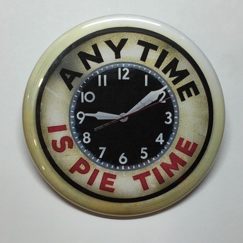 Anytime Is Pie Time Fridge Magnet Vintage Style BUY 3 GET 4 FREE (ADD 7 ...