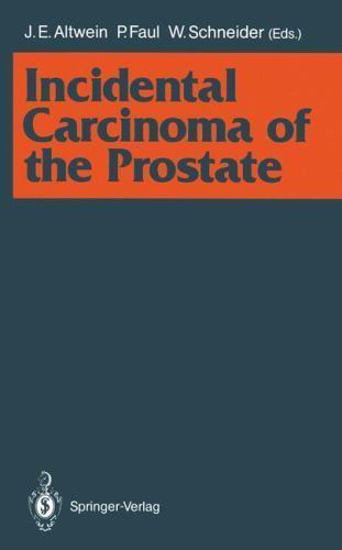 Incidental Carcinoma of the Prostate by Peter Faul (2011, Trade ...