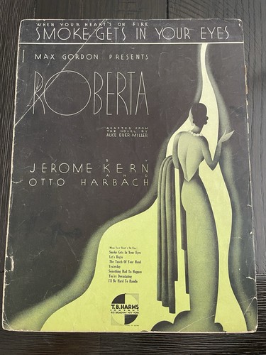 Smoke Gets In Your Eyes Sheet Music Roberta 1933 Art Deco Cover Vintage ...