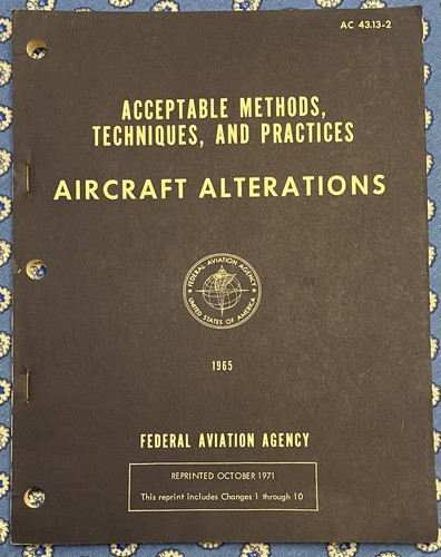 FAA Acceptable Methods Techniques, and Practices Aircraft Alterations ...