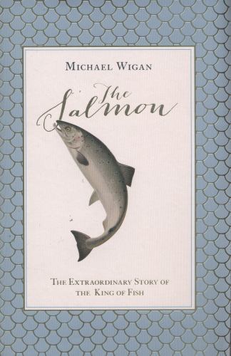The Salmon by Michael Wigan 9780007487646| eBay