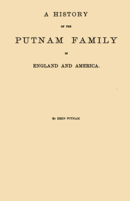 A history of the Putnam Family in England and America | eBay