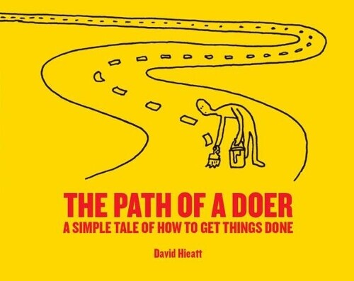 David Hieatt The Path of a Doer (Poche) | eBay
