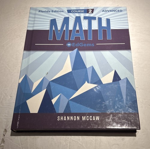 Florida BEST Course 2 Advanced Math EdGems Student Edition 2019 Shannon ...