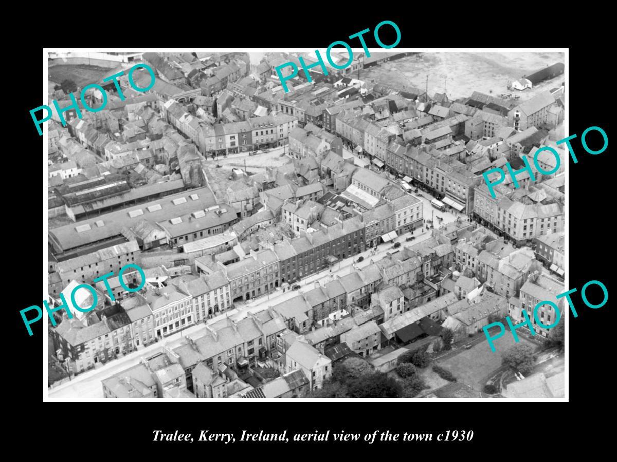 OLD LARGE HISTORIC PHOTO OF TRALEE KERRY IRELAND AERIAL VIEW OF TOWN ...