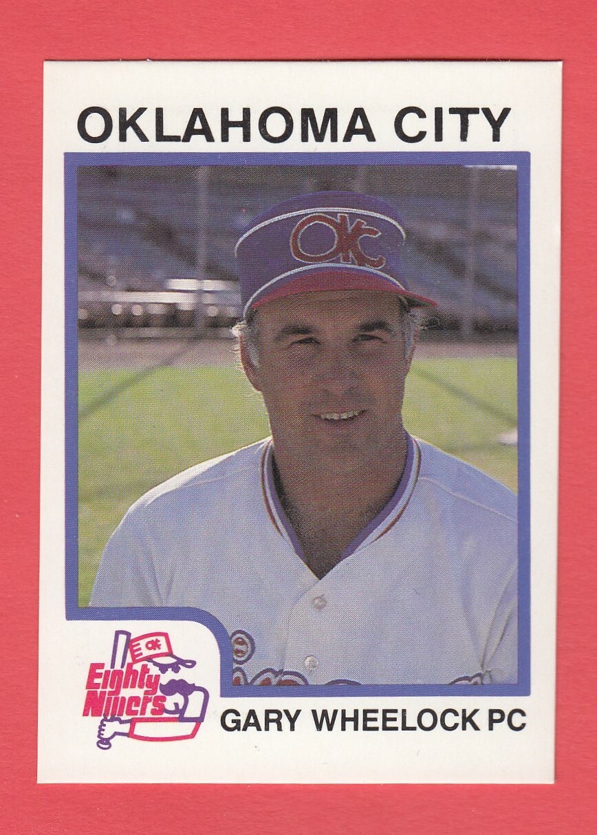 1987 Minor League ProCards # 134 Gary Wheelock - Oklahoma City Eighty ...