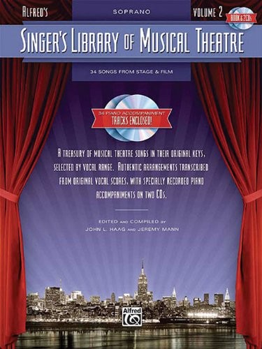 SINGER'S LIBRARY OF MUSICAL THEATRE - VOL. 2: SOPRANO By Hal Leonard ...