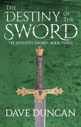 Destiny of the Sword by Dave Duncan (2014, Trade Paperback) for sale ...
