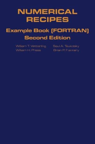 Numerical Recipes in Fortran Example Book: The... by Press, William H ...