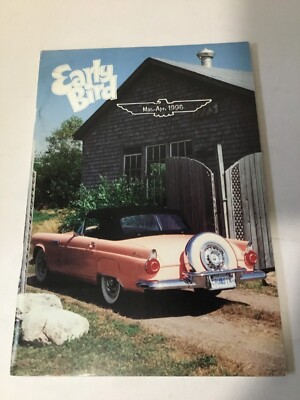 Early Bird. Thunderbird Car Magazine. Mar/Apr 1996. 72pp. CTCI. | eBay
