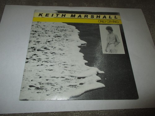 KEITH MARSHALL ONLY CRYING / DON'T PLAY WITH MY EMOTIONS 7" 1981 LS 575 ...