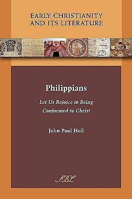 Philippians : Let Us Rejoice in Being Conformed to Christ by John Paul ...