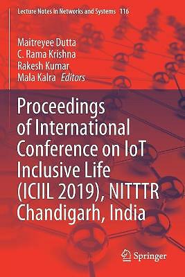 Proceedings of International Conference on IoT Inclusive Life (ICIIL ...