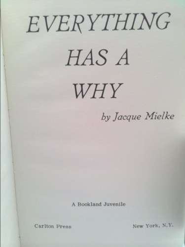 Everything Has a Why (Signed) by Jacque Mielke | eBay