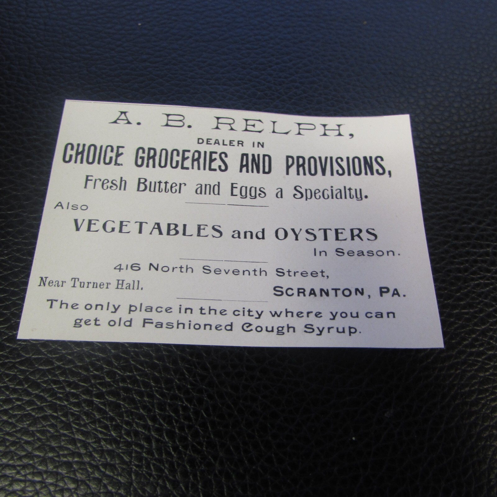 1890'S - A.B. RELPH - CHOICE GROCERIES & PROVISIONS - SCRANTON PA 3 BY ...