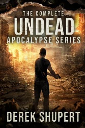 The Complete Undead Apocalypse Series (Books 0-3) (The Zombie ...