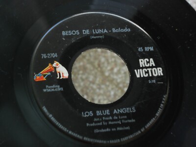 RCA 76-2704 ROCK SOUL LOS BLUE ANGELS FRANK DE LUNA BESOS DE LUNA UN ...