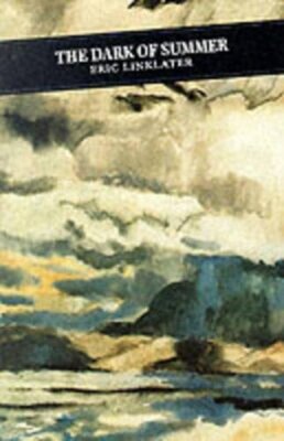 The Dark of Summer (Canongate Classics, 91) By Eric Linklater | eBay