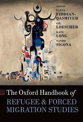 The Oxford Handbook of Refugee and Forced Migration Studies by Nando ...