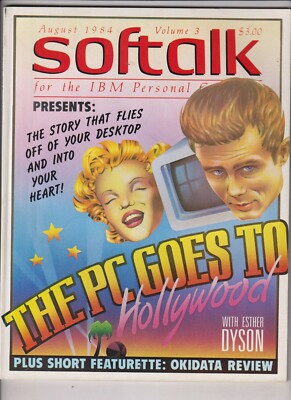 Softalk IBM Magazine Pc Goes To Hollywood Esther Dyson August 1984 ...