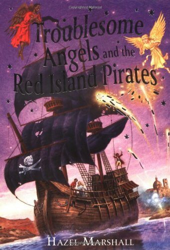 Troublesome Angels and the Red Island Pirates By Hazel Marshall. | eBay