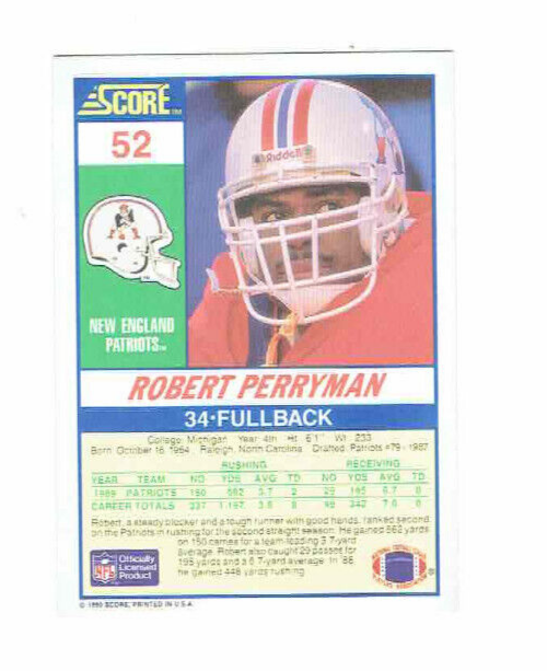 Robert Perryman New England Patriots #34 FB #52 Score 1990 Football ...