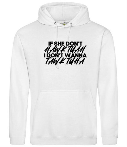 Hawk Tuak I don`t Wanna Tawk Tuha Men`s Hoodies Viral Quote Funny Party ...